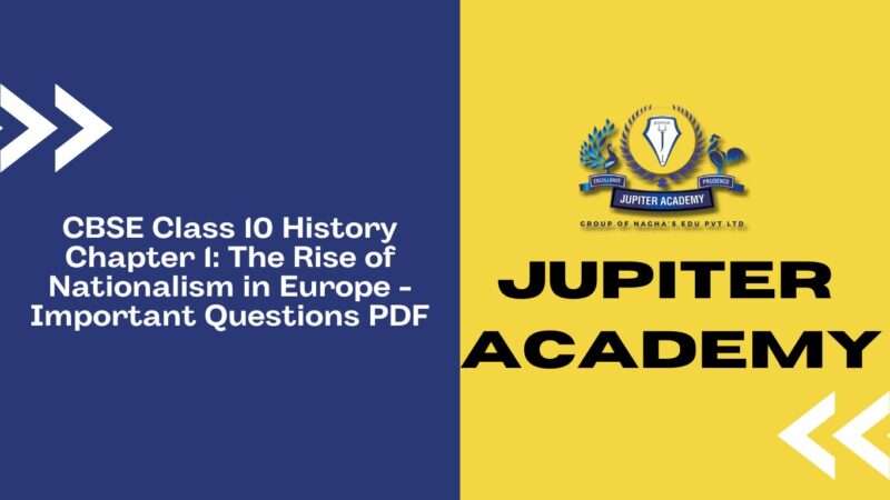 CBSE Class 10 History Chapter 1: The Rise of Nationalism in Europe ...