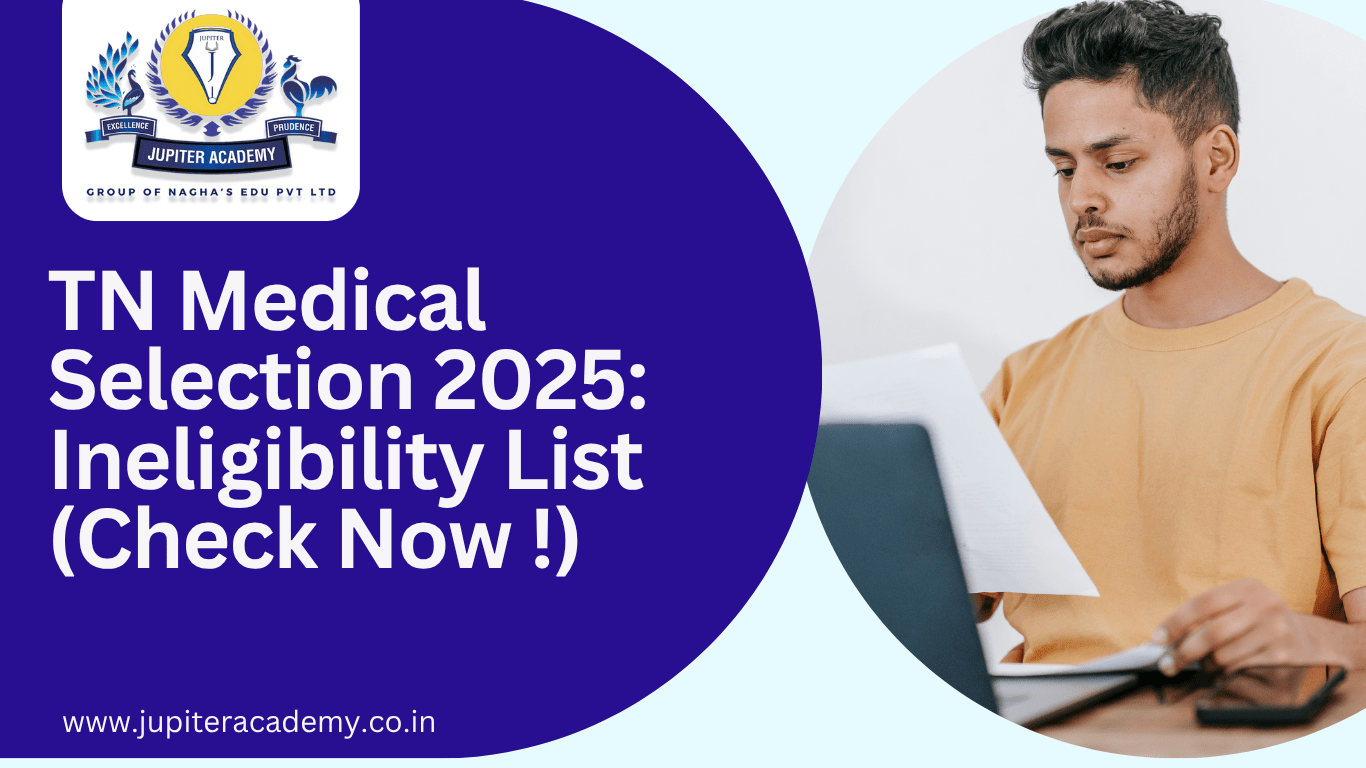 TN Medical Selection 2025: Ineligibility List Check Now! - Best NEET ...