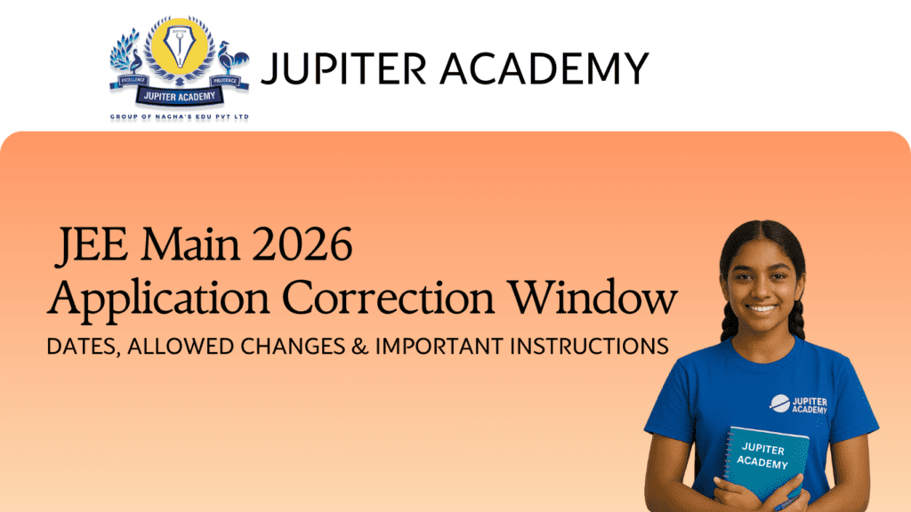 JEE Main 2026 Correction Window (Avoid Mistakes) – Dates, Allowed ...