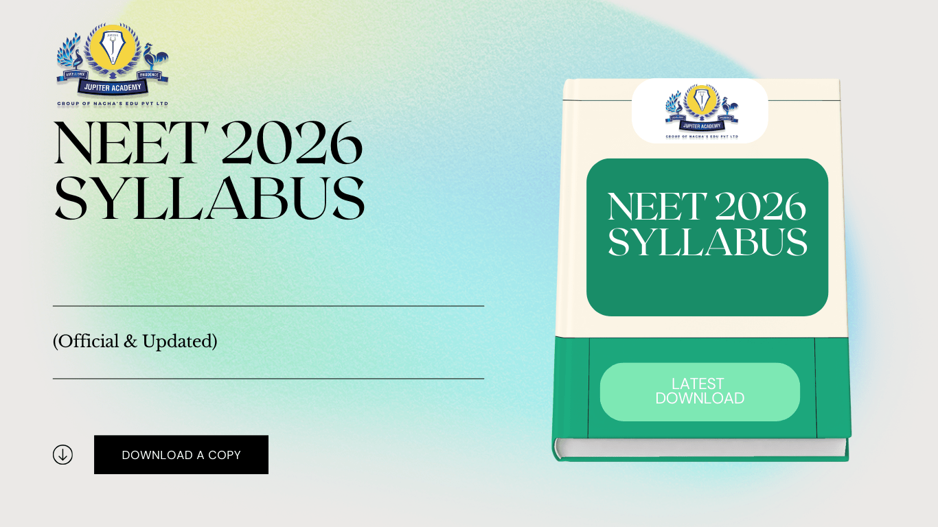NEET 2026 Syllabus – Free Download | Jupiter Academy - Best NEET ...